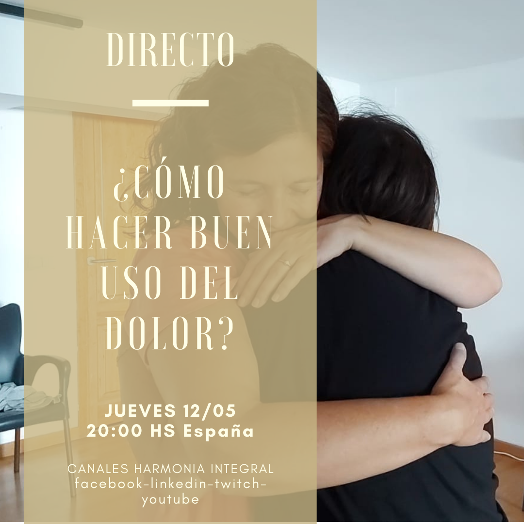 DIRECTO: SER CUERPO ¿Cómo hacer buen uso del Dolor? – Harmonía Integral